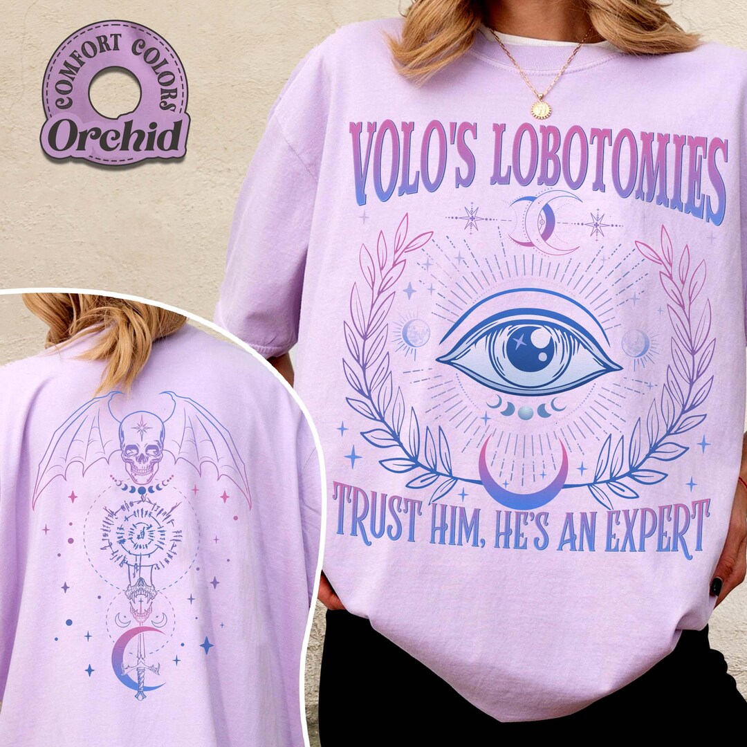 Volo’s Lobotomies Comfort Colors Shirt, I Got My Lobotomy at Volo's ...