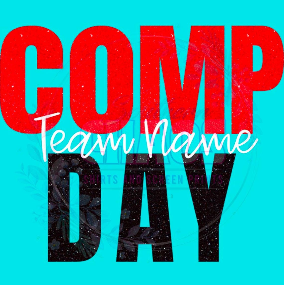 Custom Comp Day Shirt Design: PNG Sublimation (digital Download) - Etsy