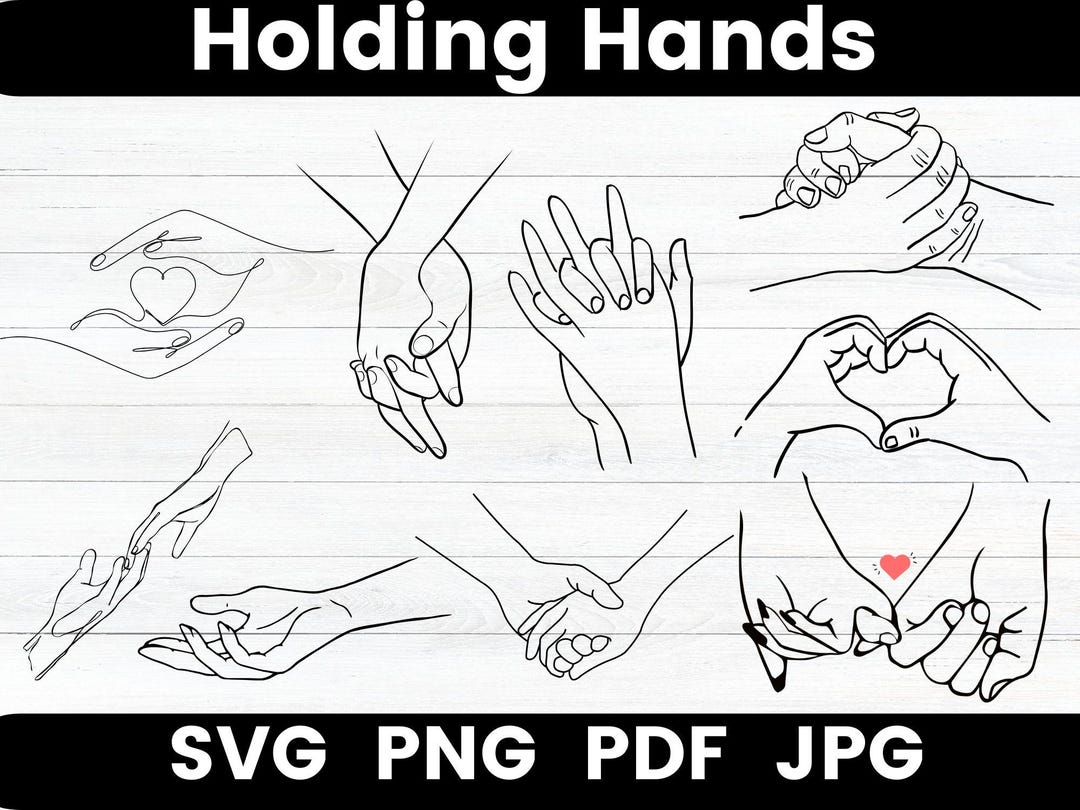 Holding Hands Svg Bundle, Holding Hand Cut File, Holding Hand ...