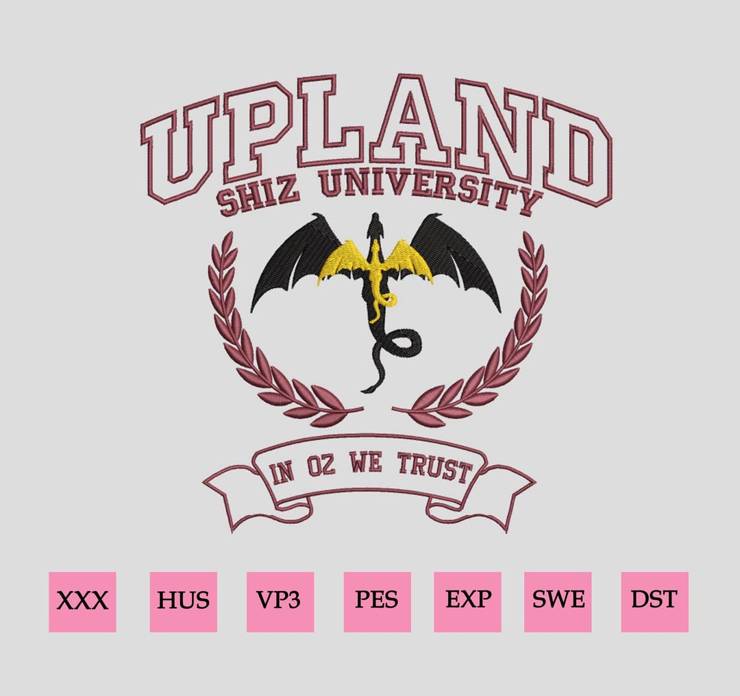 Upland Shiz University Embroidery Design Digital File for Machine ...
