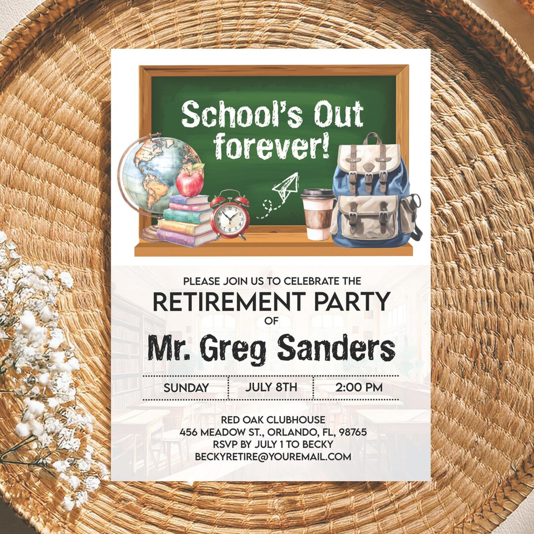 Editable School’s Out Forever Retirement Invitation, Teacher Party ...