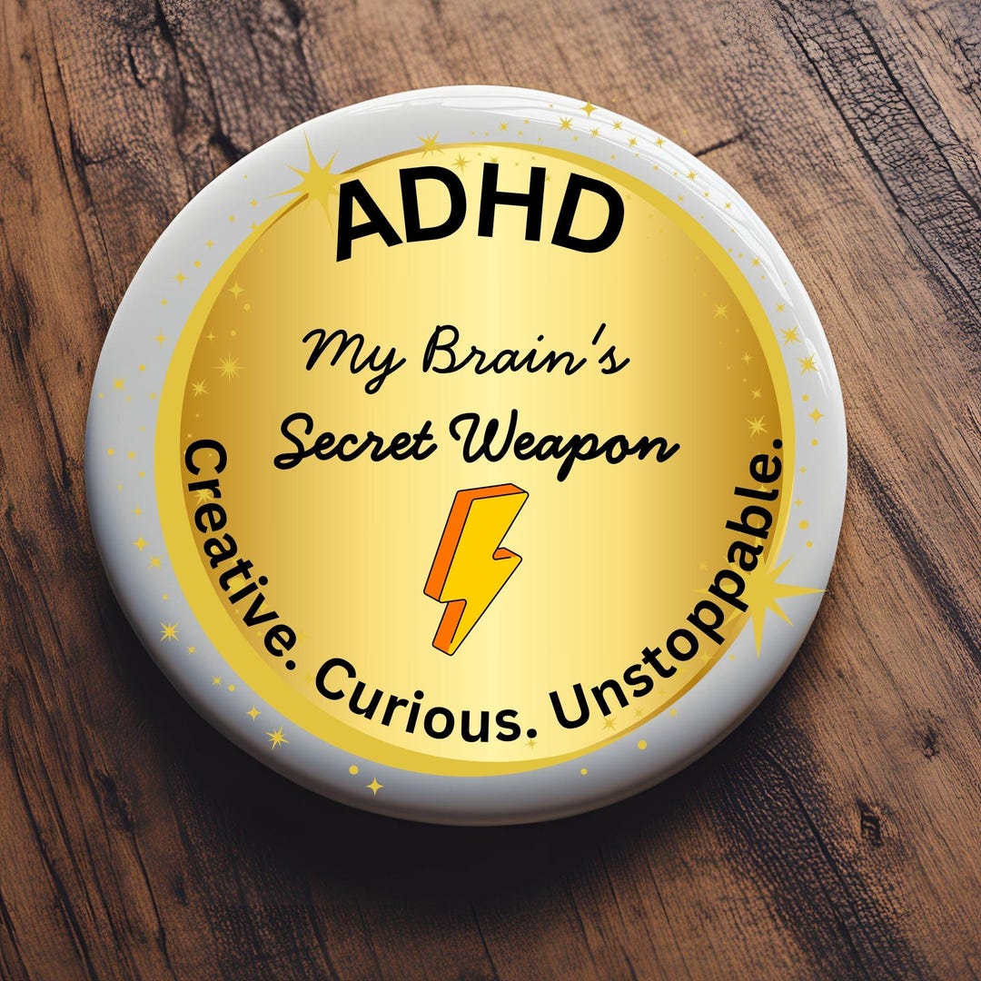 Adhd Badge Brain S Secret Weapon Adhd Superpower Dopamine