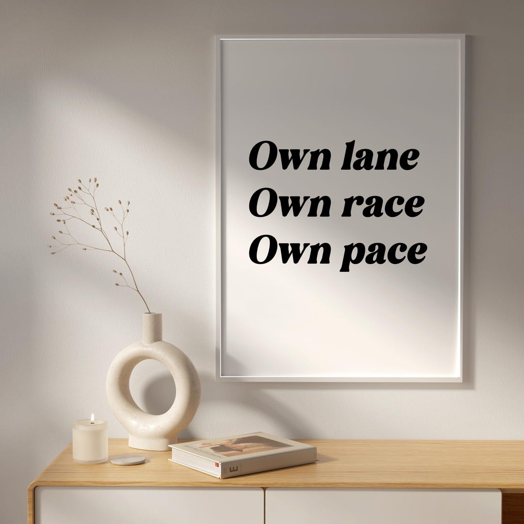 Own Lane, Own Race, Own Pace Poster - Minimalist Motivational Wall Art ...