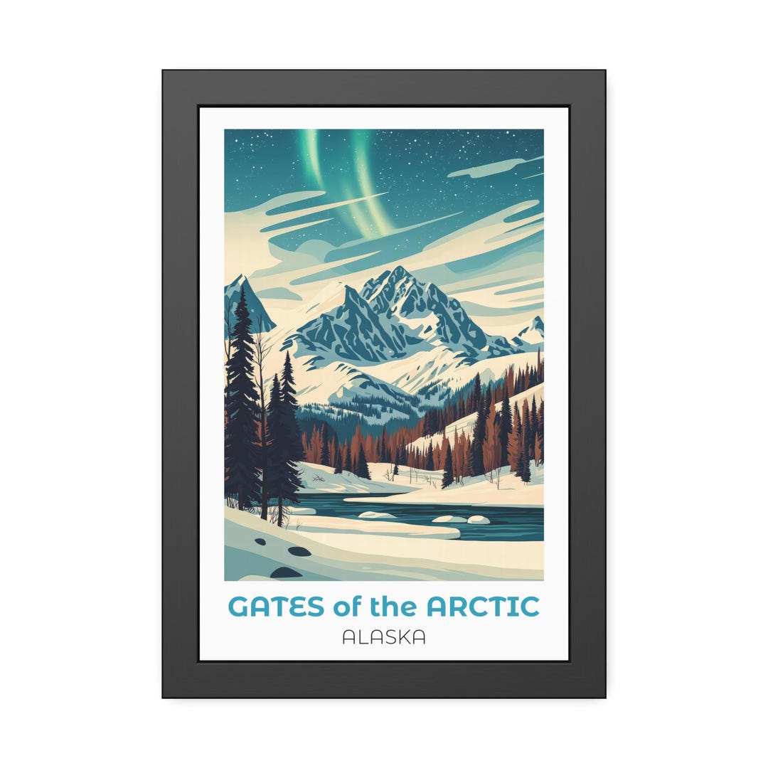 Gates of the Arctic Poster Alaska Wall Art Northern Lights Print Snowy ...