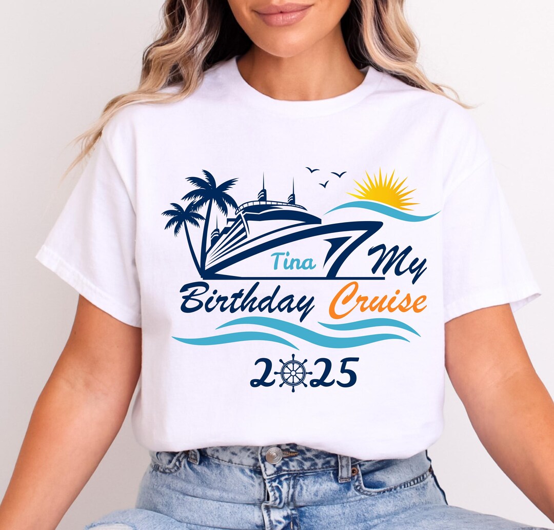 Custom Birthday Crew 2025 Shirts, My Birthday Cruise Shirts, Cruise ...