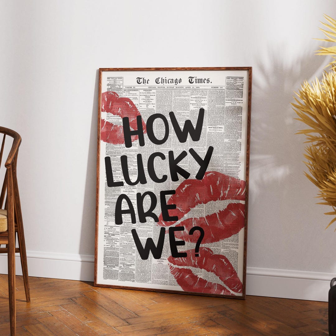 Red Lips Newspaper Poster, 'how Lucky Are We' Print (digital Download ...