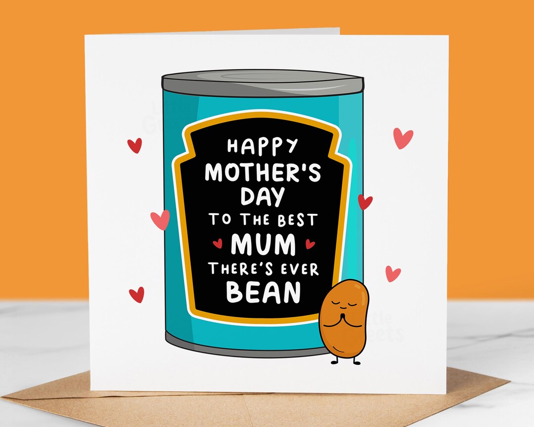 Funny Mothers Day Card, Best Mum There's Ever Bean, Funny Bean Pun Card ...