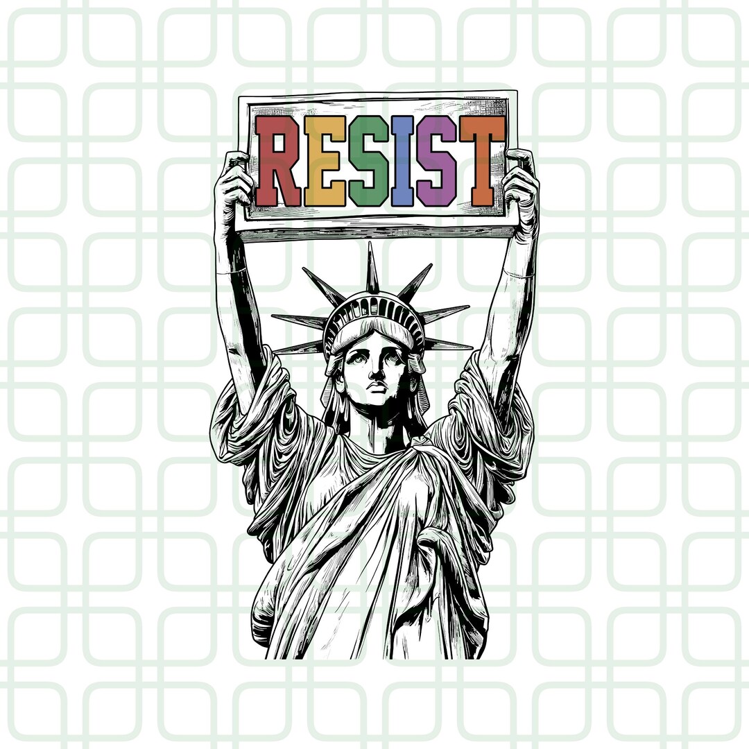 Resist Shirt Statue of Liberty Png, Resist T Shirt Women, Resist Tshirt ...