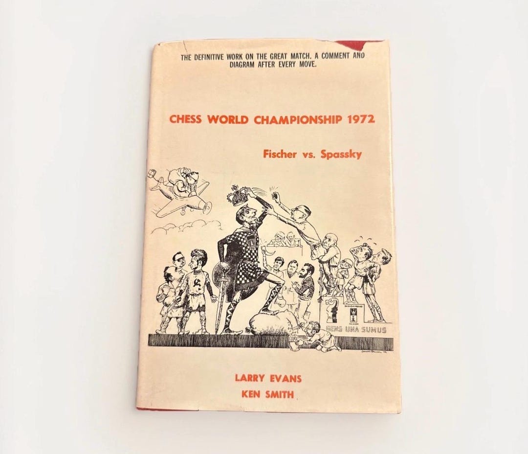 Chess World Championship 1972 Fischer Vs. Spassky Larry Evans/ken Smith ...