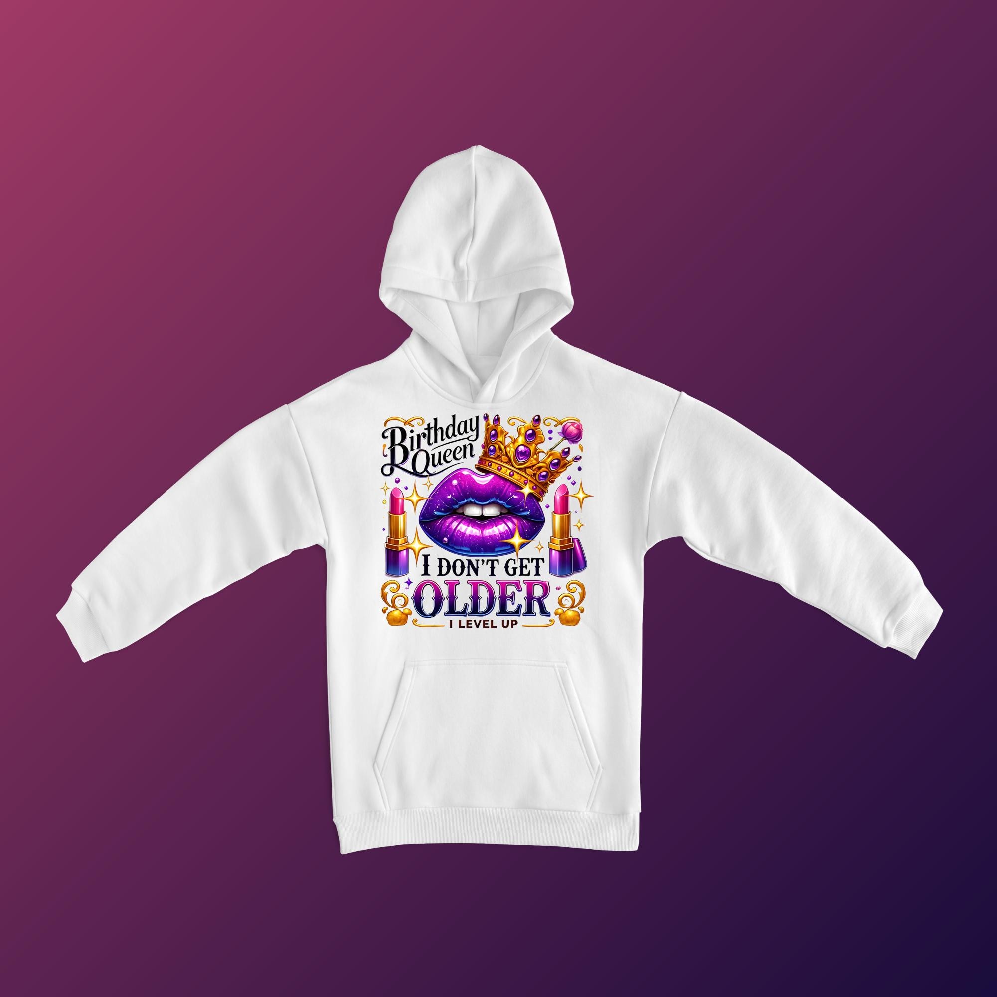 Birthday Queen Level up Png Clipart Bundle - I DON'T GET OLDER I Level ...