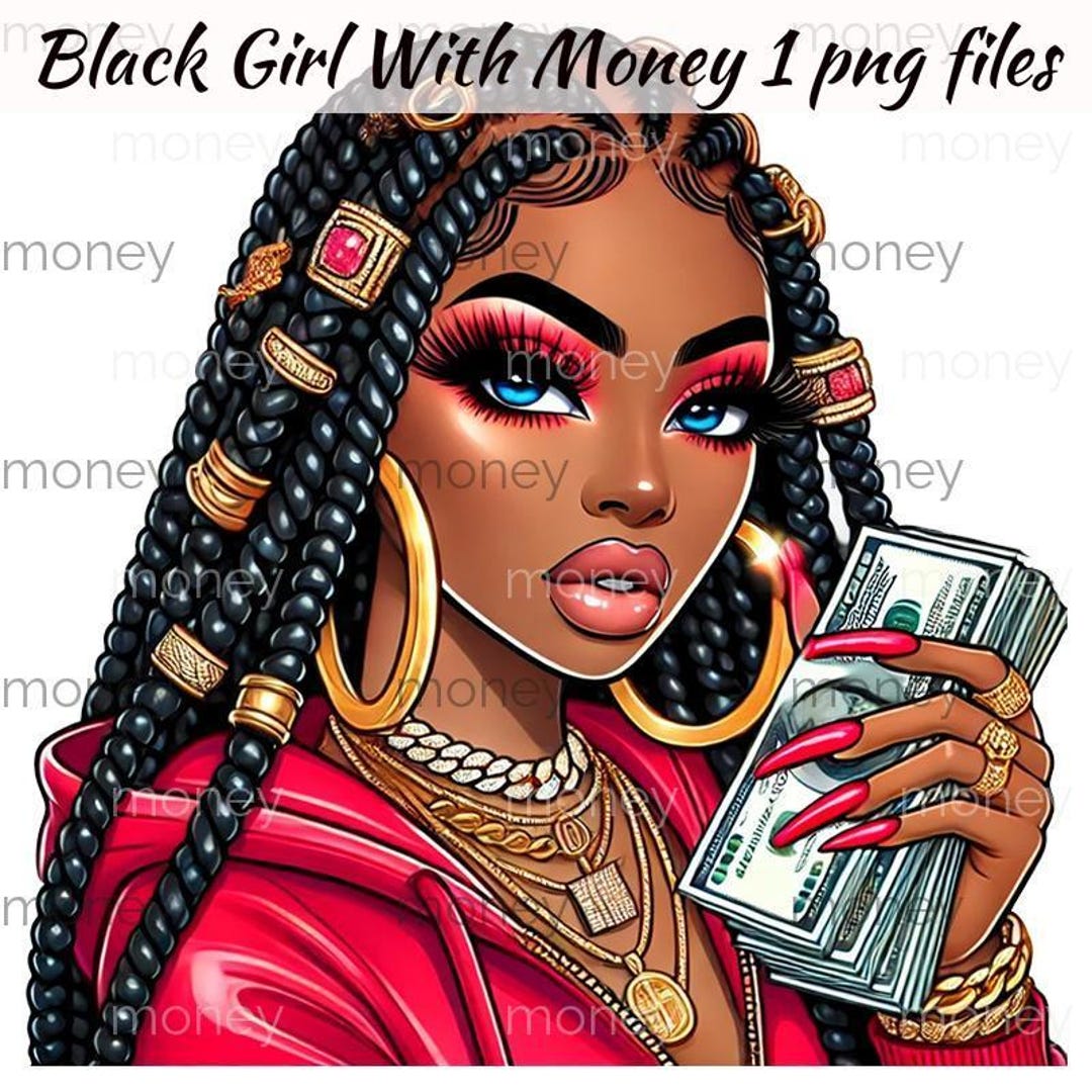 Black Girl With Money Png- Commercial Use - Boss Girl Black Boss Lady ...
