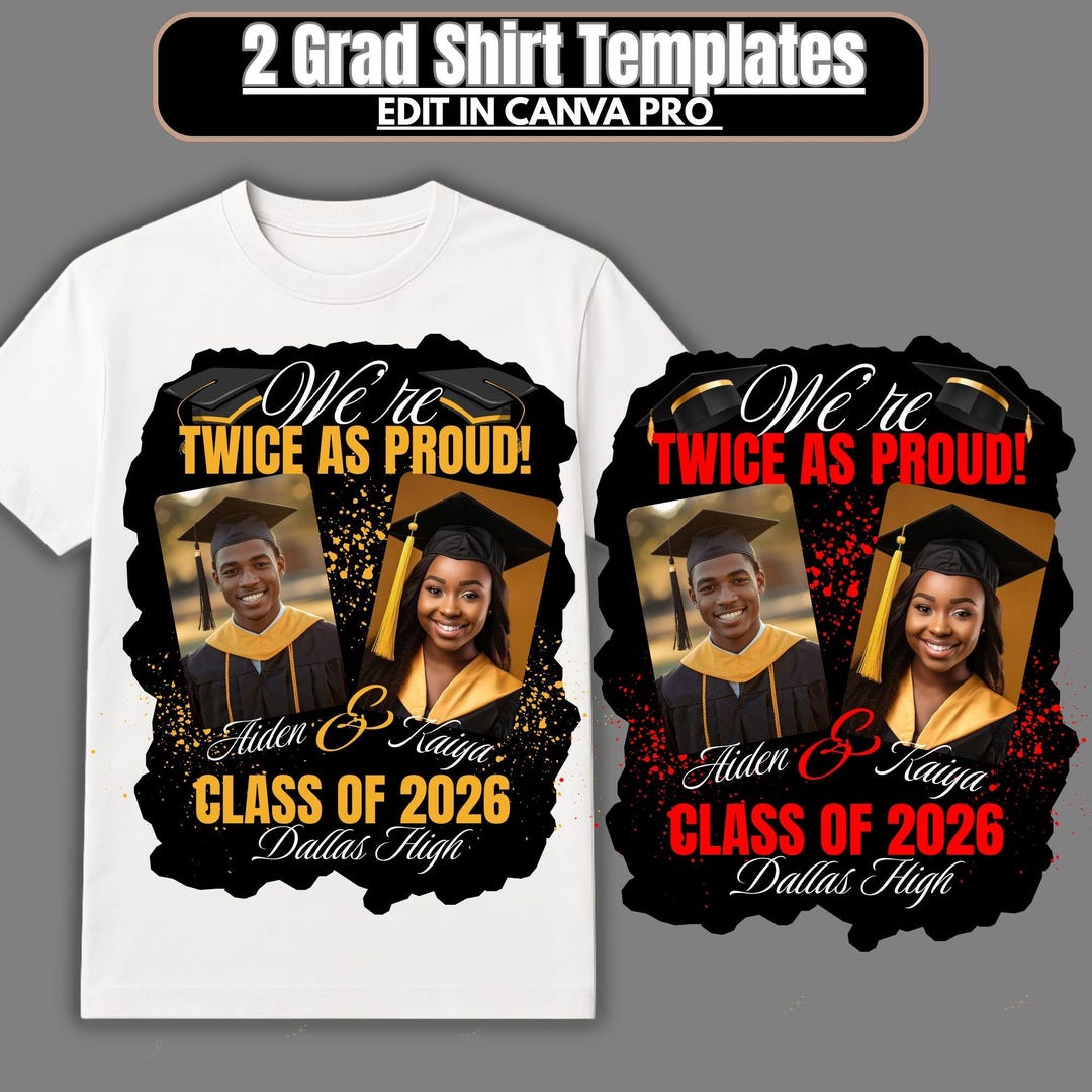 Graduation T Shirt Design Twice as Proud Twin Two Person Graduation ...