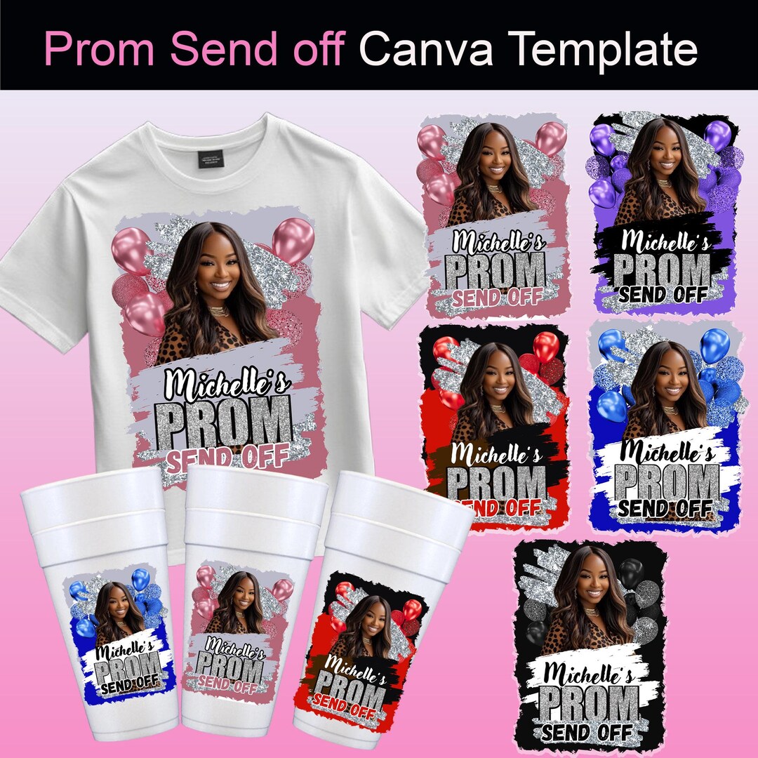 Prom Send off Shirt Template Canva Template High School Graduation ...