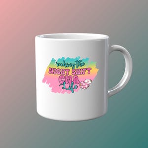 Night Shift Cna Png Rocking the Night Shift CNA Life Sublimation ...