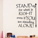 Stand up for What is RIGHT Even If YOU Are Standing ALONE Teacher ...