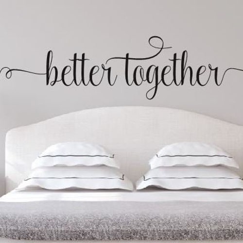 Better Together Vinyl Wall Quote Wall Decal Wedding Marriage - Etsy