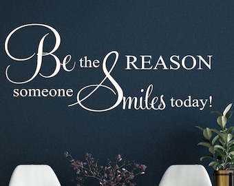 Be the Reason Someone Smiles Today Wall Decal School - Etsy