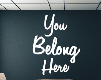 Vinyl Wall Art Decal you Belong Here Classroom - Etsy