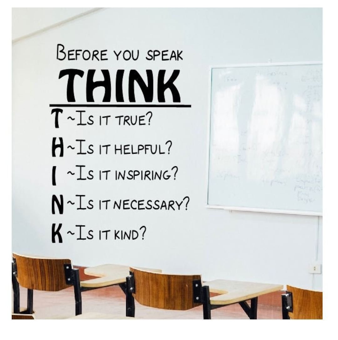 Before You Speak THINK Classroom Wall Decal Teacher Lettering for Walls ...
