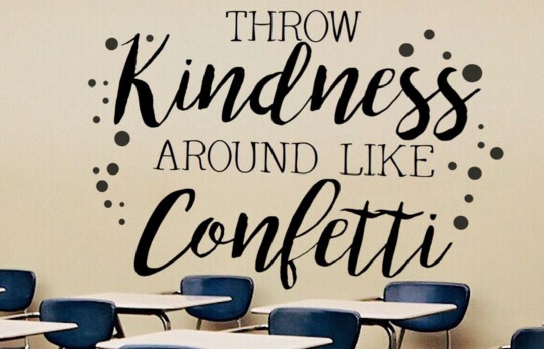 Kindness Wall Decal School Office Wall Quote Teacher Vinyl Wall ...