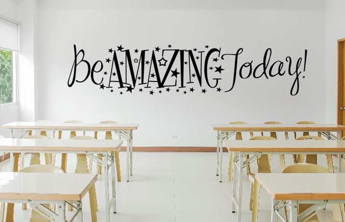 Be Amazing Today Classroom Wall Decal Motivational Lettering - Etsy