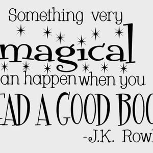 Something Very Magical Can Happen Read A Good Book School Classroom ...