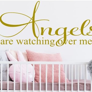 Angels Wall Decal Vinyl Lettering Nursery Decal Angels Are Watching ...