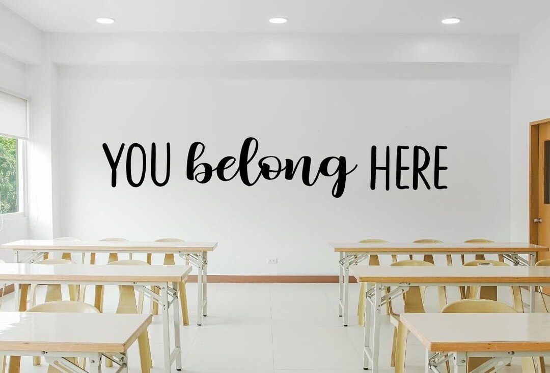 You Belong Here Vinyl Wall Decal School Church Classroom Teacher ...