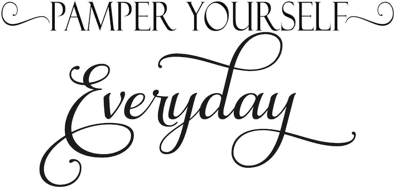 Pamper Yourself Everyday Bathroom Wall Decal Quote Spa Beauty - Etsy
