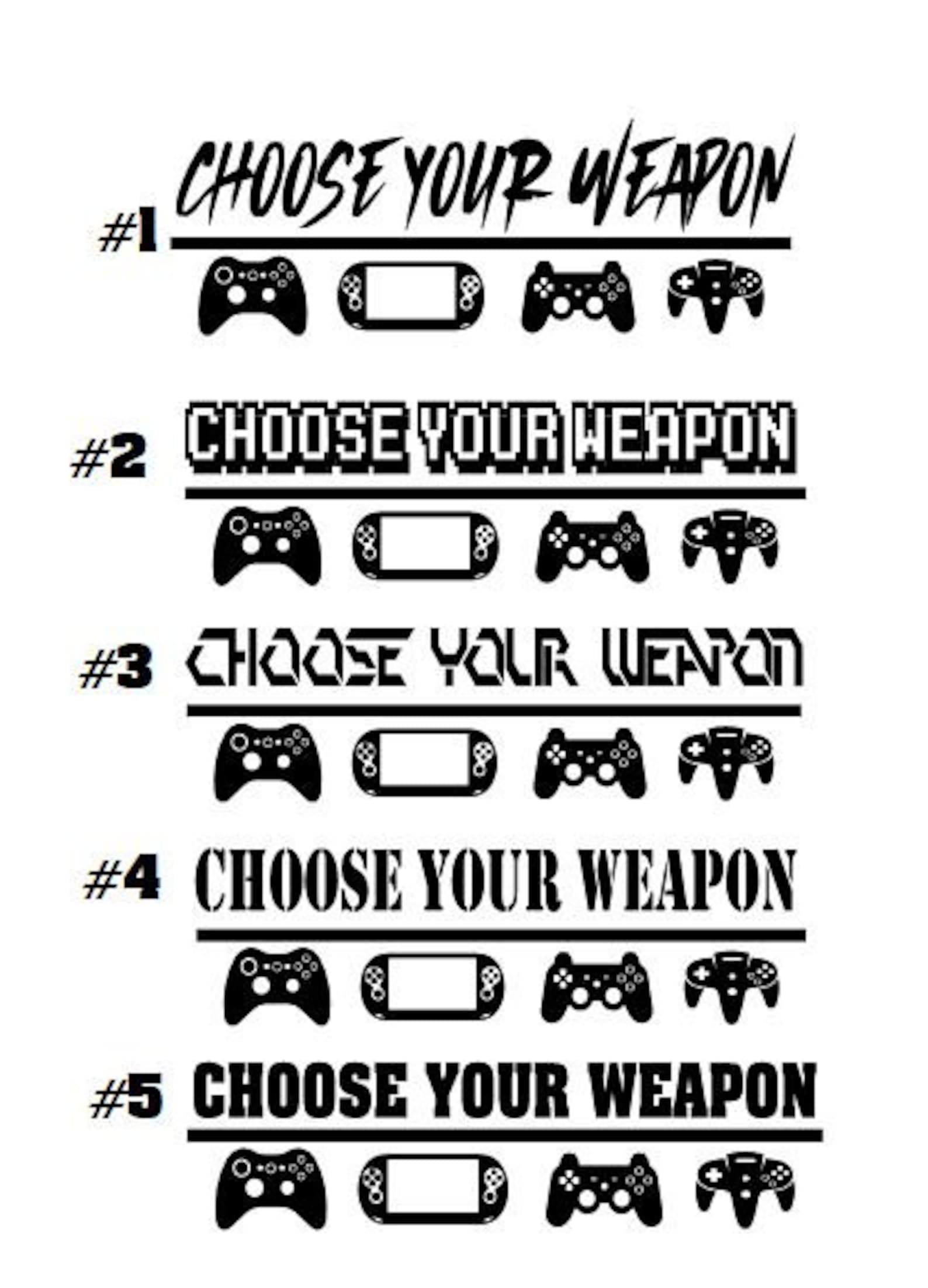 Choose Your Weapon Video Game Decal Gammer Wall Decal Vinyl | Etsy