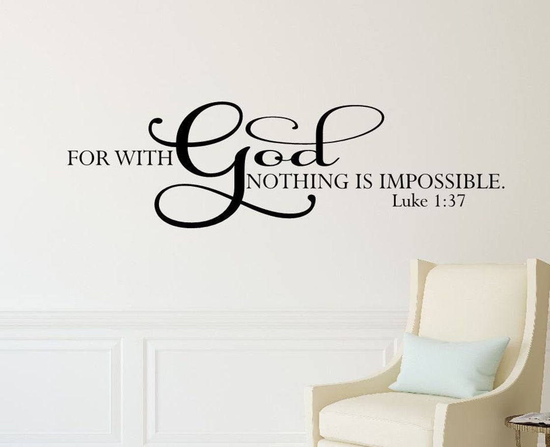 Luke 1:37 Decal With God Nothing is Impossible Religious Church Bible ...