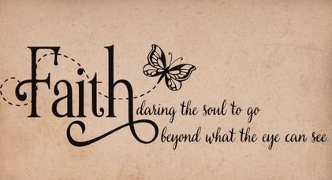 Faith Daring the Soul to Go Beyond What the Eye Can See Religious Wall ...