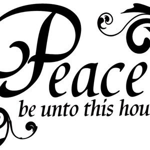 Peace Be Unto This House Entryway Wall Decal Vinyl Wall Lettering Home ...