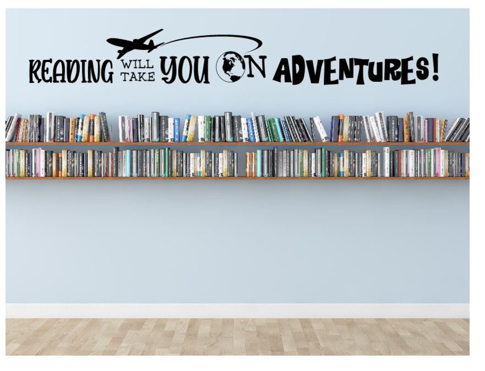 Reading Will Take You on Adventures Book Wall Decal Airplane Wall ...