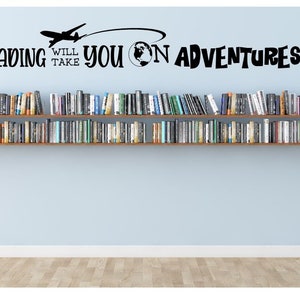 Reading Will Take You on Adventures Book Wall Decal Airplane Wall ...