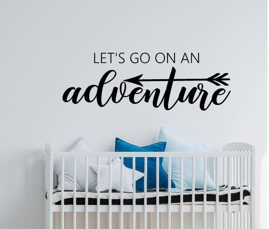 Let's Go on an Adventure Wall Quote Decal, Adventure Awaits Decal Vinyl ...