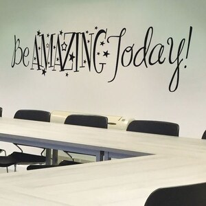 Be Amazing Today! Classroom Wall Decal Motivational Lettering for Walls ...
