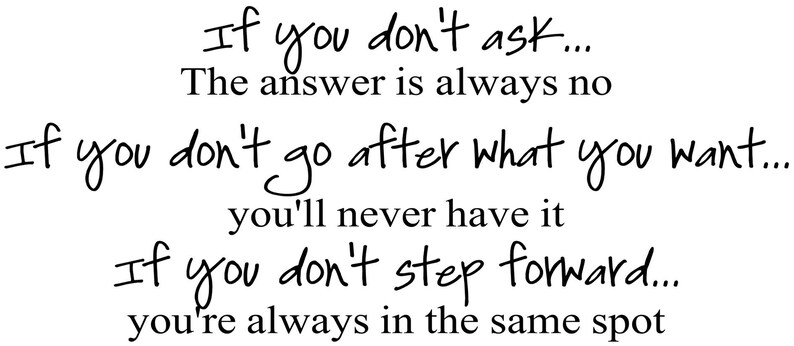 Motivational Decal If You Dont Ask the Answer is Always No | Etsy