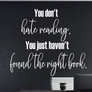 Reading Decal Book Library You Don't Hate to Read Vinyl Wall Lettering ...