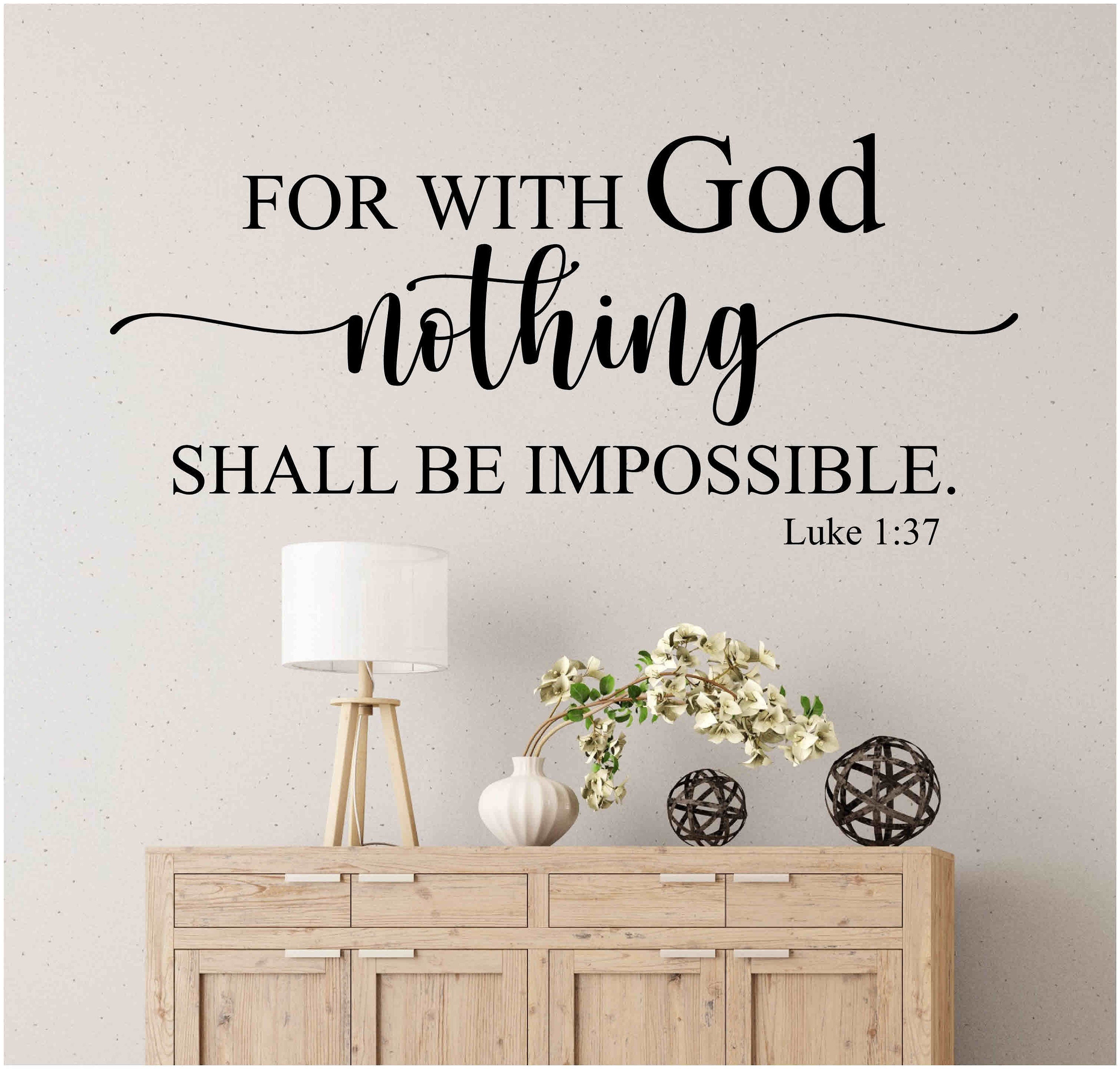For With God Nothing Shall Be Impossible Scripture Wall Decal Bible ...