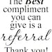 Office Decal the BEST Compliment You Can Give is a Referral Office Wall ...