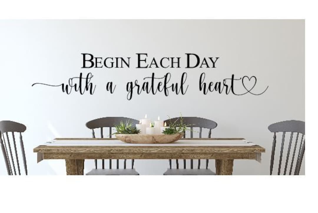 Begin Each Day Grateful Heart Wall Decal, Religious Home Decor Vinyl ...
