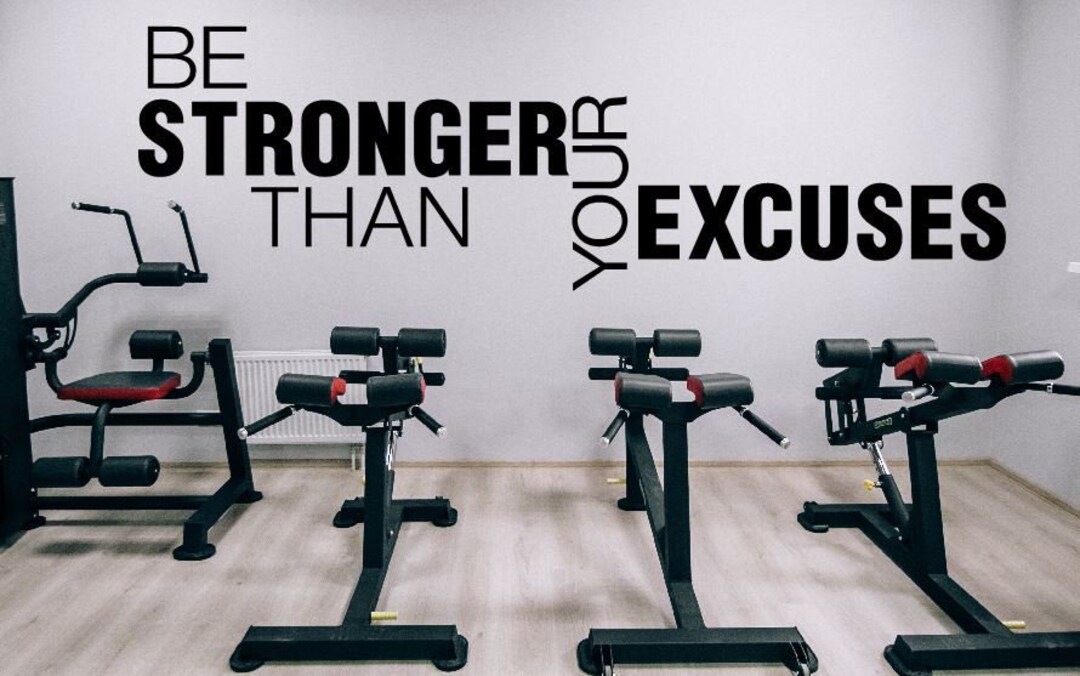 Fitness Decal Be Stronger Than Your Excuses Wall Quote Motivational ...