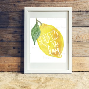 Digital File Squeeze the Day Printable Lemon Printable Lemon Wall Art ...