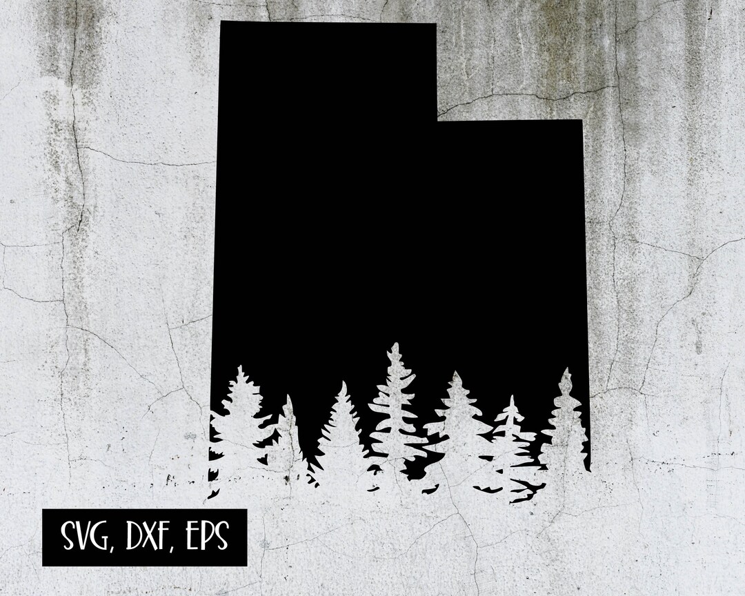 Digital File - Utah State Silhouette With Tree Line - Cut File (svg ...