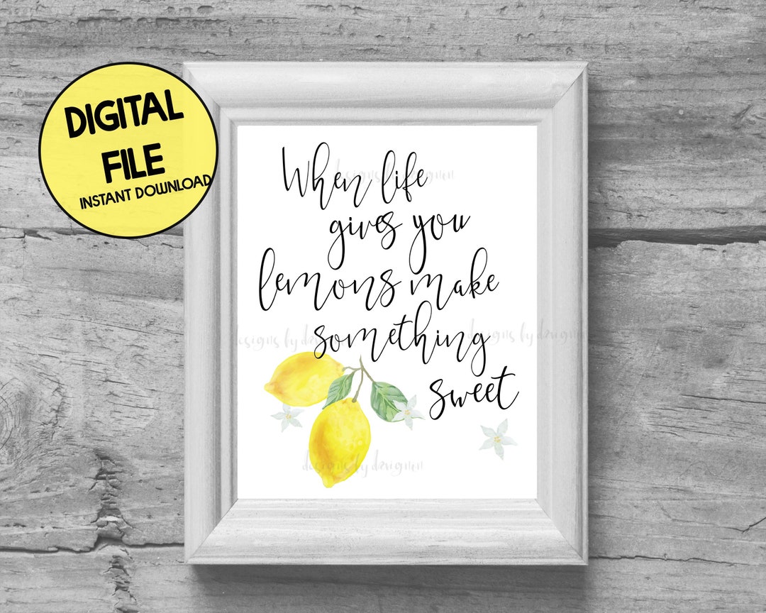Digital File - When Life Gives You Lemons Printable (jpg) - Lemon ...