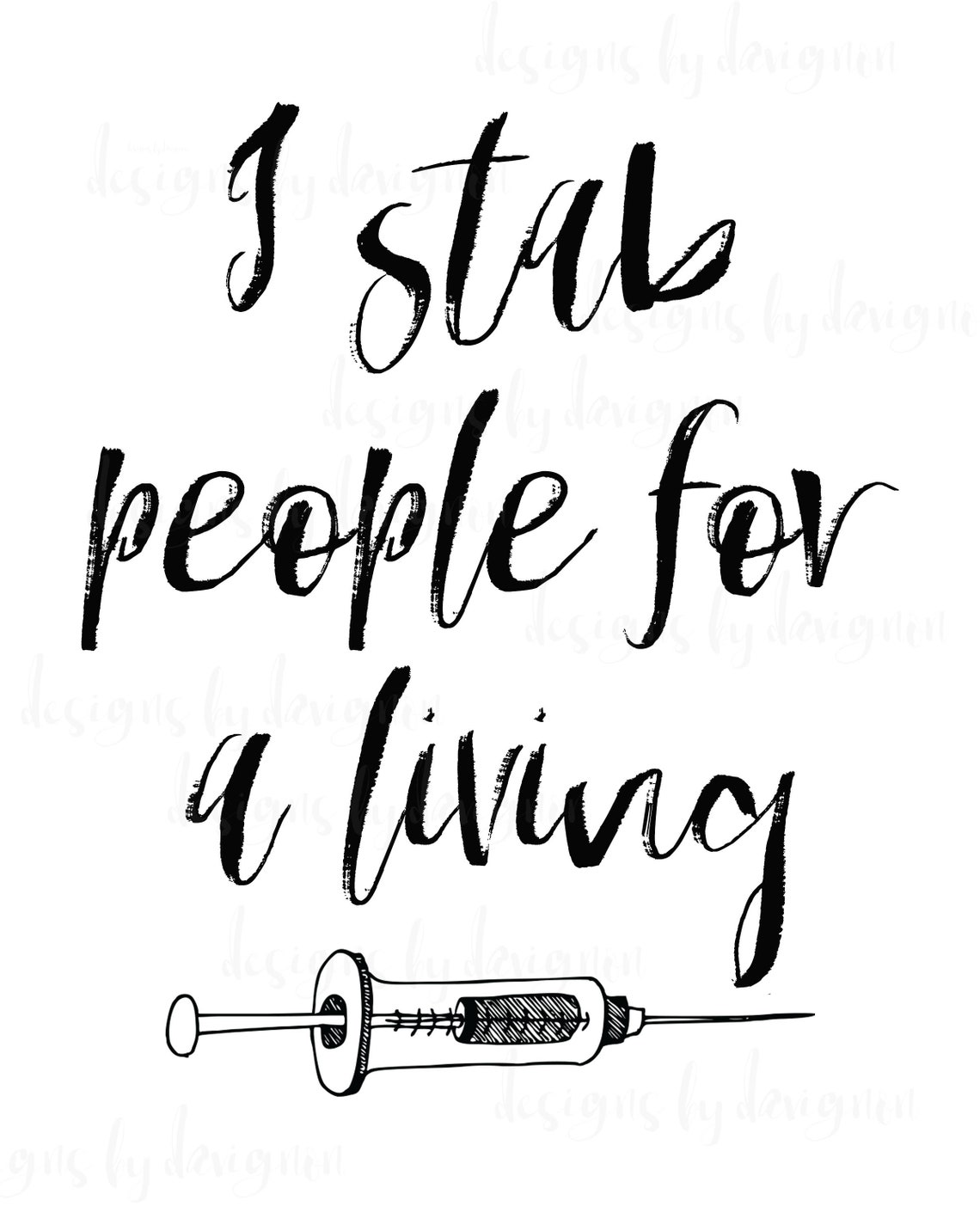 Digital File I Stab People for A Living Printable Nurse | Etsy