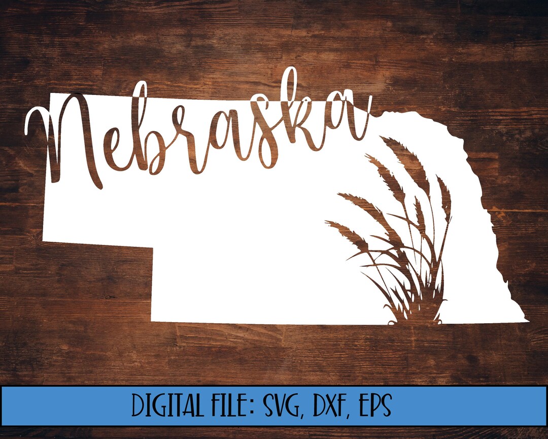 Digital File - Nebraska Silhouette With Wheat - Cut File (svg, Dxf, Eps ...