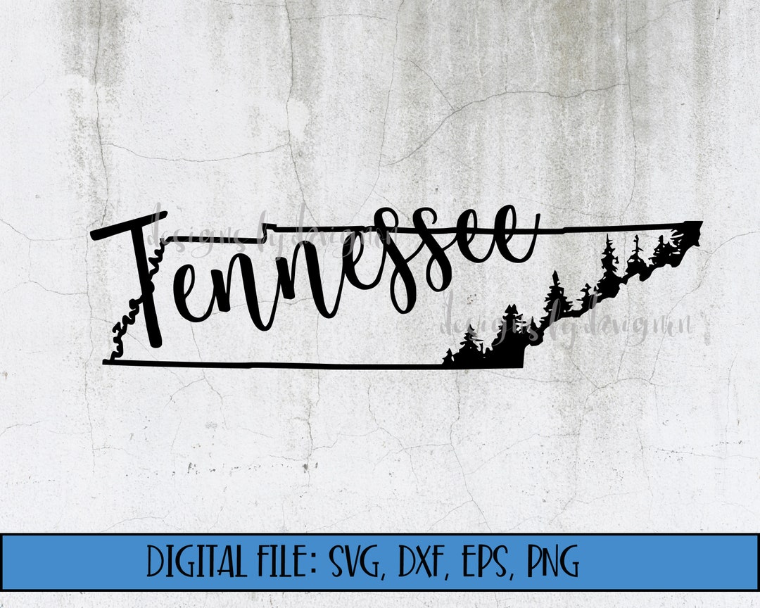 Digital File - Tennessee State Outline With Trees - Cut File (svg, Dxf ...