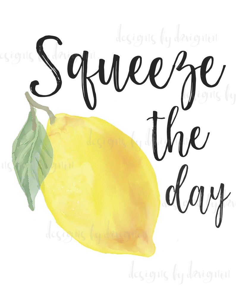 Digital File Squeeze the Day Printable Lemon Printable - Etsy